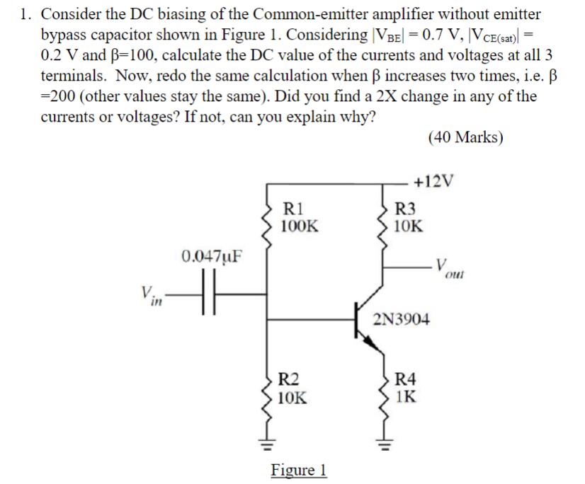 Solved Consider the DC biasing of the Common-emitter | Chegg.com