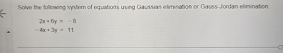 Solved Solve the following system of equations using | Chegg.com