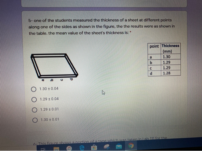 Solved 5- one of the students measured the thickness of a | Chegg.com