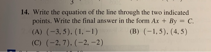 Solved 14. Write the equation of the line through the two | Chegg.com