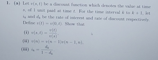Solved (a) ﻿Let v(s,t) ﻿be a discount function which denotes | Chegg.com