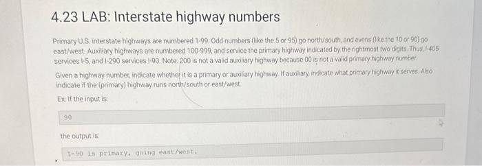 Solved 4.23 LAB: Interstate highway numbers Primary U.S. | Chegg.com