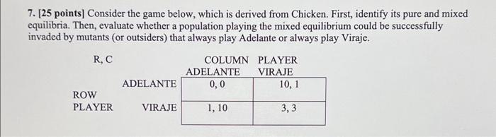 Solved 7. [25 points] Consider the game below, which is | Chegg.com