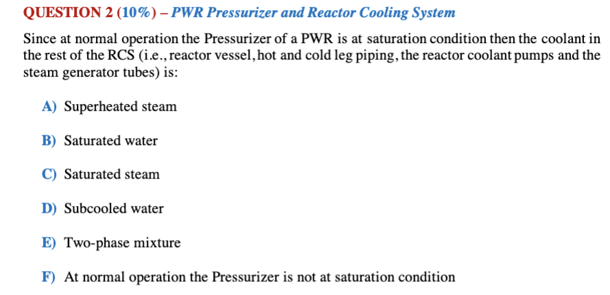 Solved dont use chatgptQUESTION 2 (10%) - ﻿PWR Pressurizer | Chegg.com