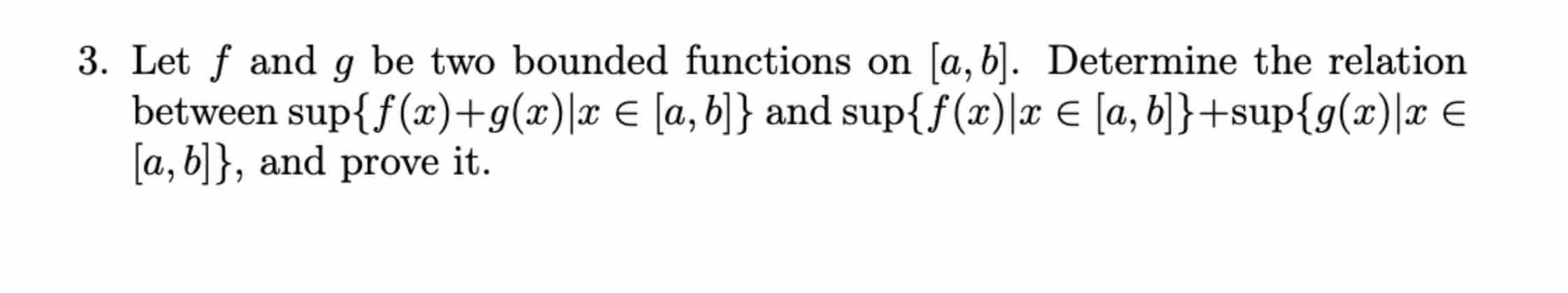 Solved Let f ﻿and g ﻿be two bounded functions on a,b. | Chegg.com