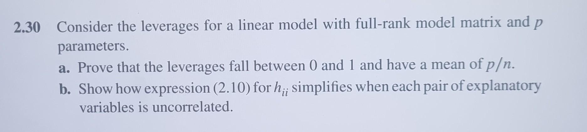 2.30 Consider the leverages for a linear model with | Chegg.com