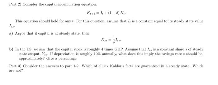 Solved Part 2) Consider the capital accumulation equation: | Chegg.com