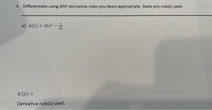 Solved 4. Differentiate using ANY derivative rules you deem | Chegg.com