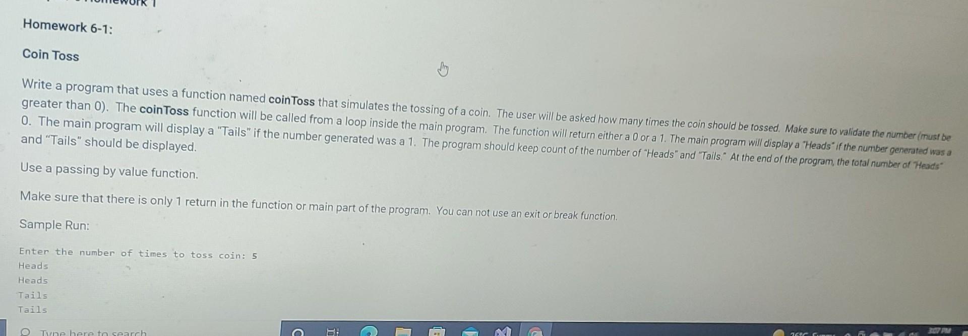 Solved Homework 6 1 Coin Toss Write A Program That Uses A 6387