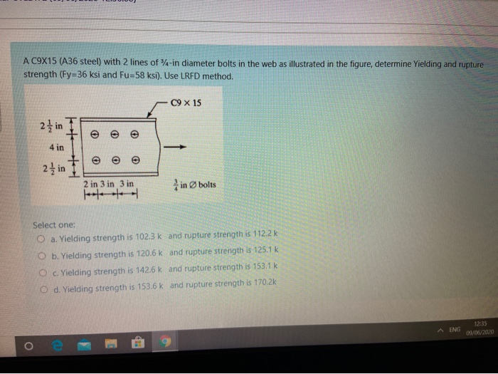 Solved A C9X15 (A36 steel) with 2 lines of %-in diameter | Chegg.com