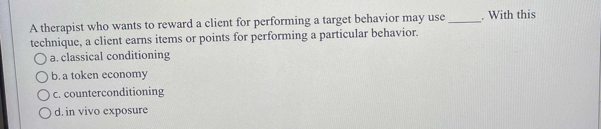 Solved A therapist who wants to reward a client for | Chegg.com