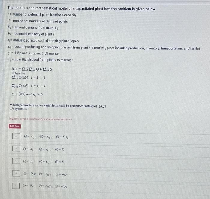 The Notation And Mathematical Model Of A Capacitated