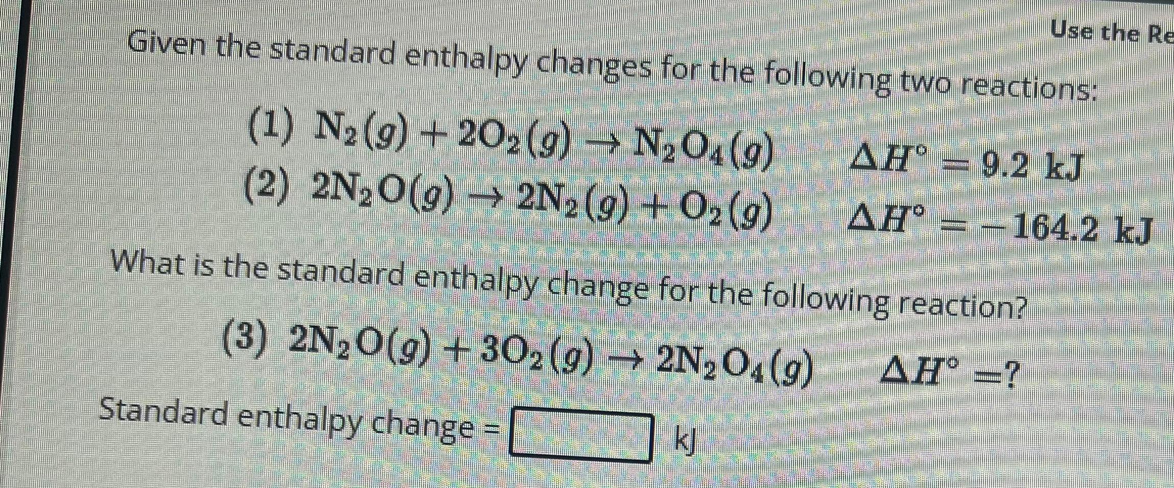 Solved Given the standard enthalpy changes for the following | Chegg.com Solved Given the standard enthalpy changes for the following | Chegg.com
