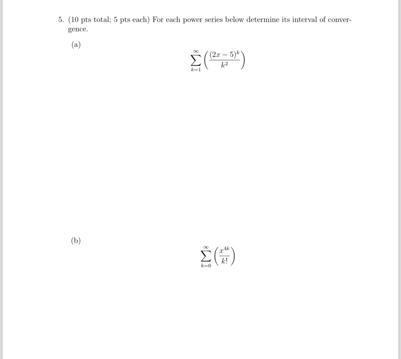 Solved (10 ﻿pts total; 5 ﻿pts each) ﻿For each power series | Chegg.com