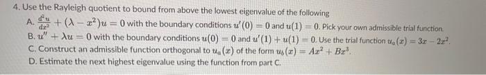4. Use the Rayleigh quotient to bound from above the | Chegg.com