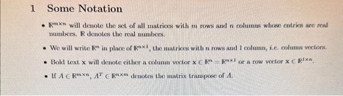 Solved 1 Some Notation - Rm×n will denote the set of all | Chegg.com