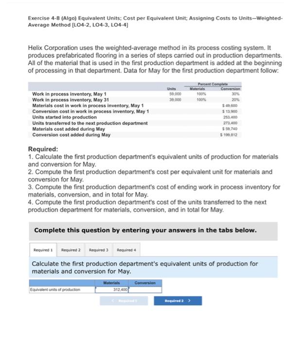Solved Exercise 4-8 (Algo) Equivalent Units; Cost per | Chegg.com