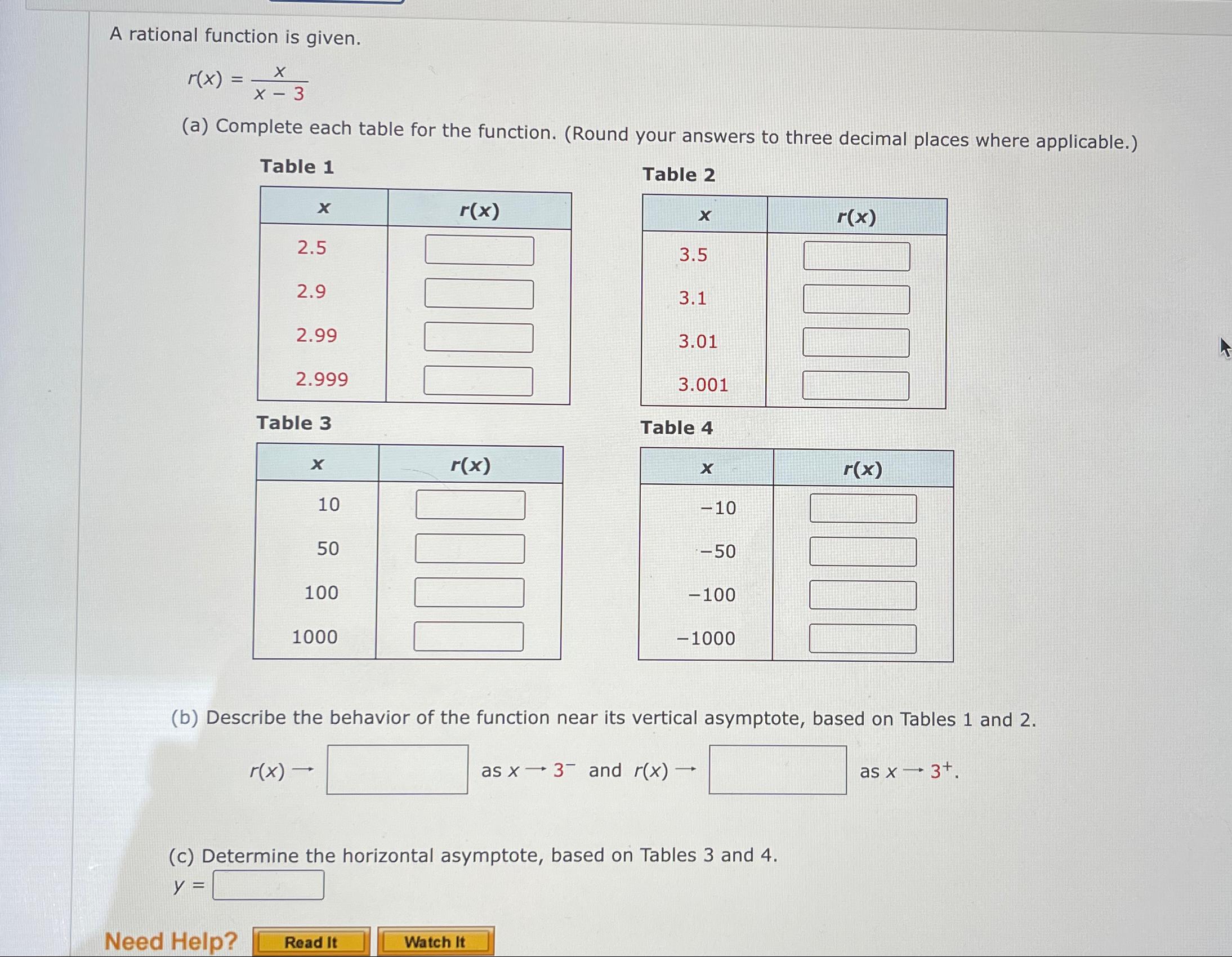 Solved A rational function is given.r(x)=xx-3(a) ﻿Complete | Chegg.com