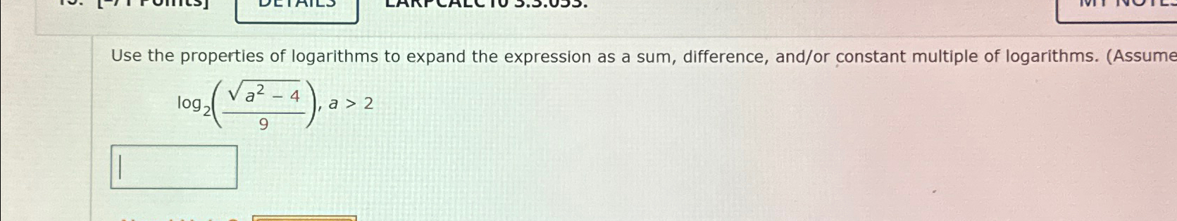 Solved Use the properties of logarithms to expand the | Chegg.com