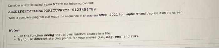 Solved Consider a text file called alpha.txt with the | Chegg.com
