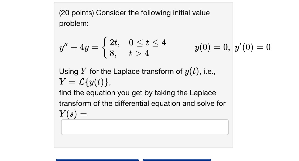 Solved (20 ﻿points) ﻿Consider the following initial value | Chegg.com