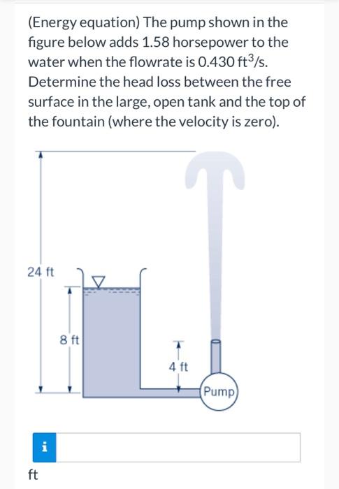Solved (Energy equation) The pump shown in the figure below | Chegg.com
