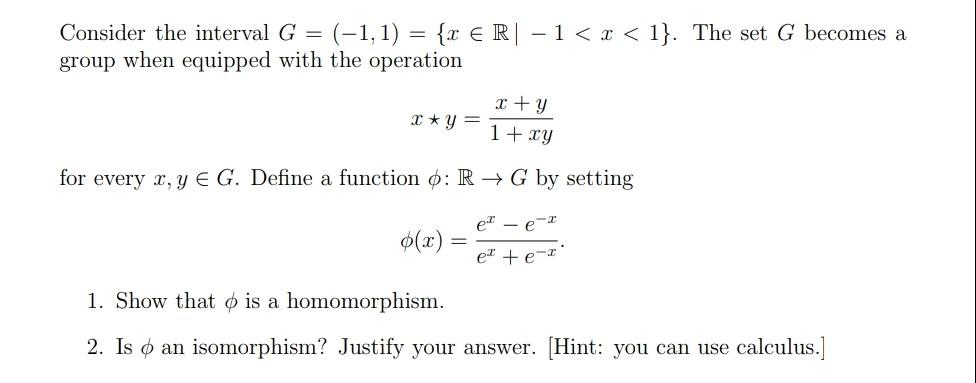 Solved Consider the interval G=(−1,1)={x∈R∣−1 | Chegg.com