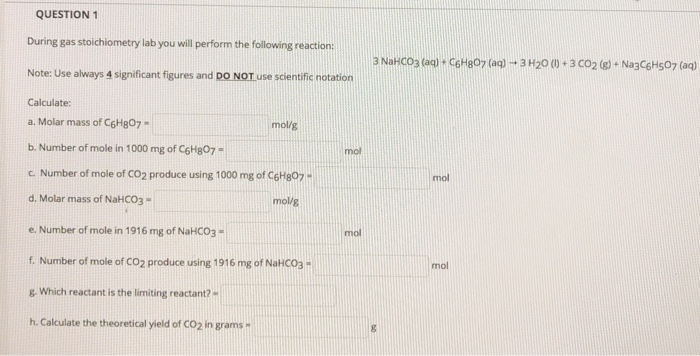 Solved QUESTION 1 During gas stoichiometry lab you will | Chegg.com
