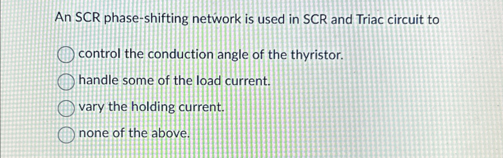 Solved An SCR phase-shifting network is used in SCR and | Chegg.com
