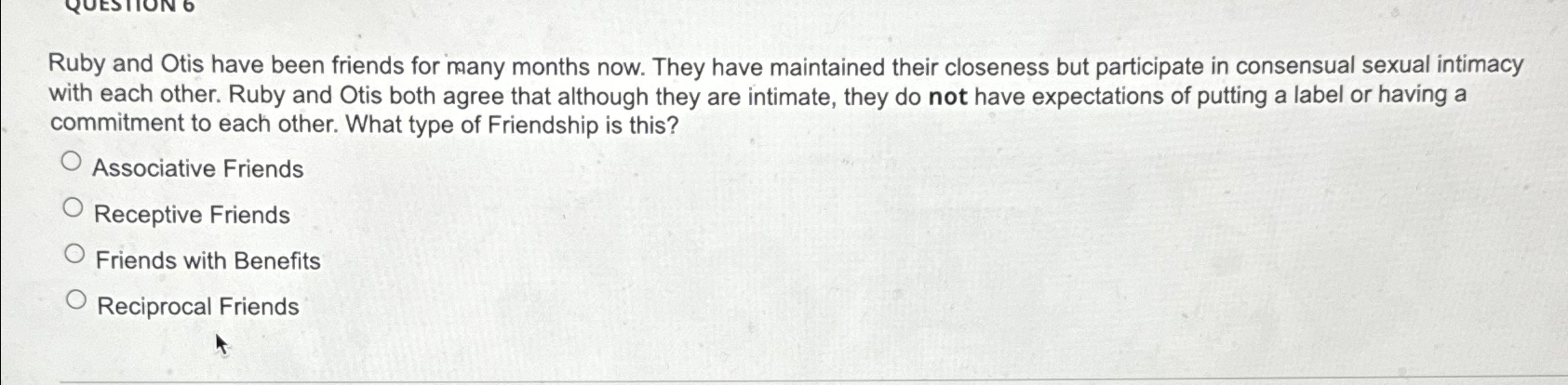 Solved Ruby and Otis have been friends for many months now. | Chegg.com
