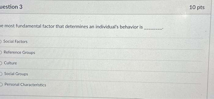 Solved e most fundamental factor that determines an | Chegg.com