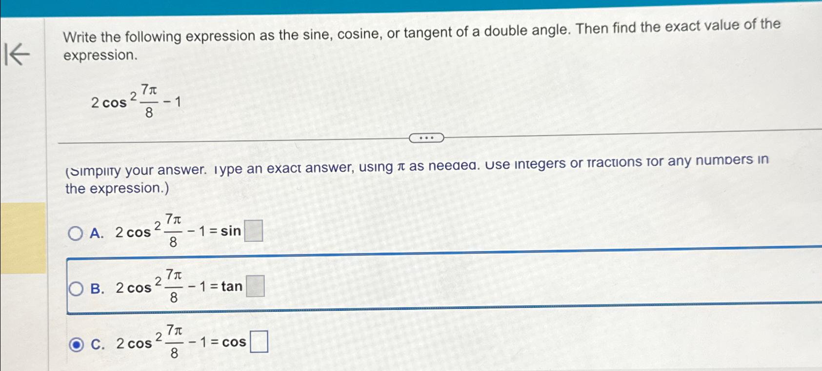 Solved Write the following expression as the sine, ﻿cosine, | Chegg.com