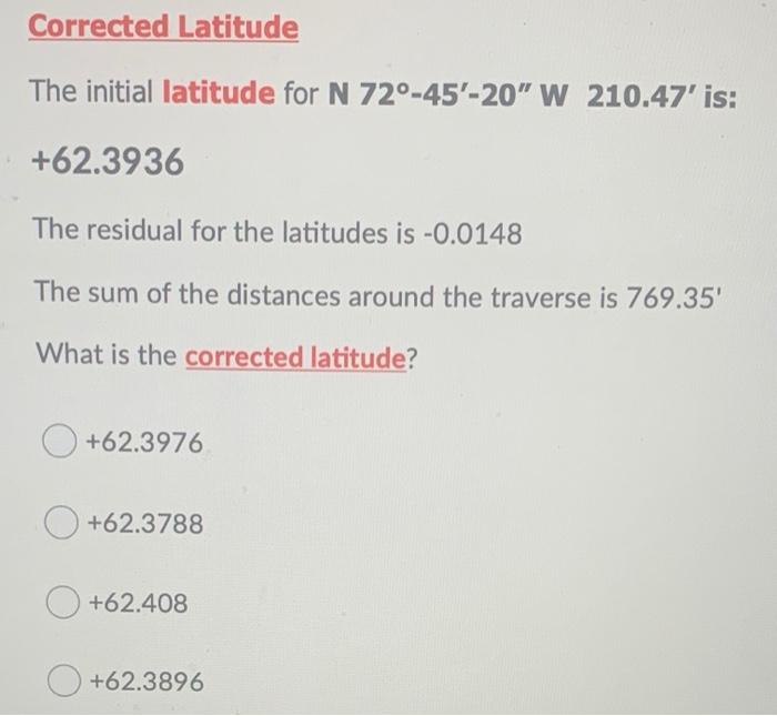 Solved Corrected Latitude The initial latitude for N | Chegg.com