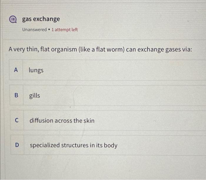 Solved gas exchange Unanswered 1 attempt left A very thin, | Chegg.com