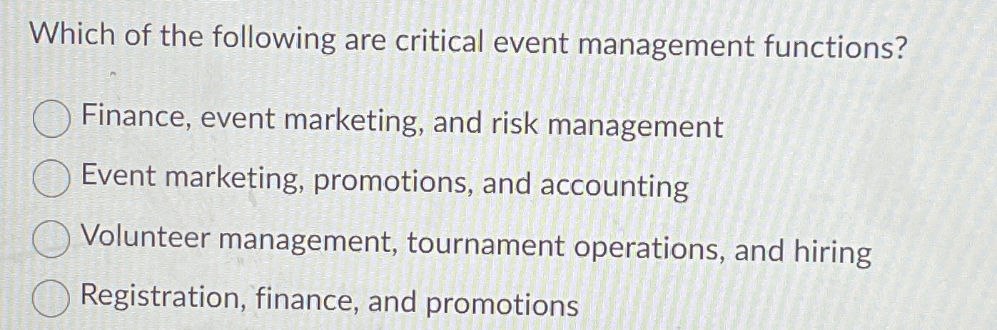 Solved Which of the following are critical event management | Chegg.com