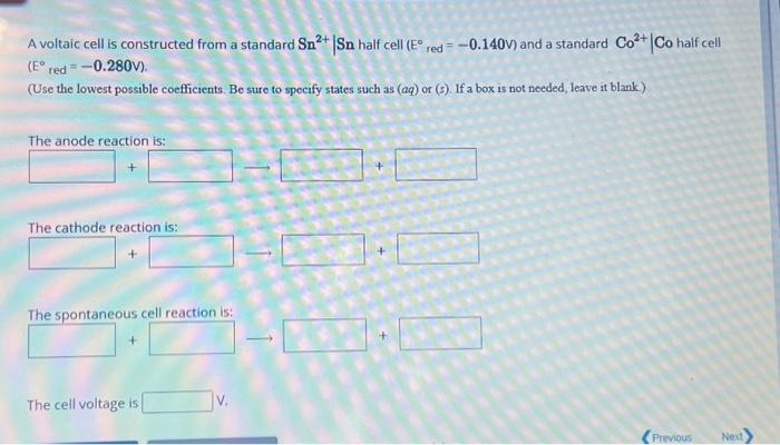 Solved A voltaic cell is constructed from a standard Sn2+∣Sn | Chegg.com