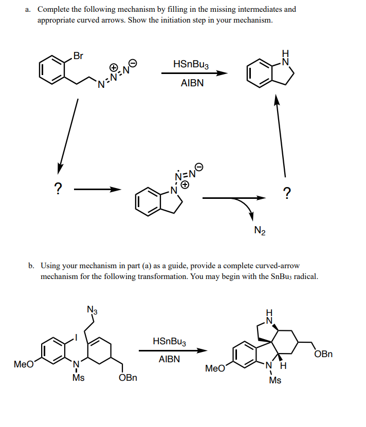 Solved a. ﻿Complete the following mechanism by filling in | Chegg.com