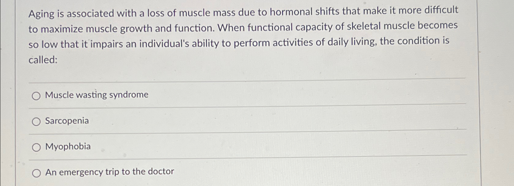 Solved Aging is associated with a loss of muscle mass due to | Chegg.com