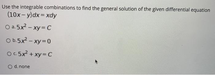 Solved Use the integrable combinations to find the general | Chegg.com