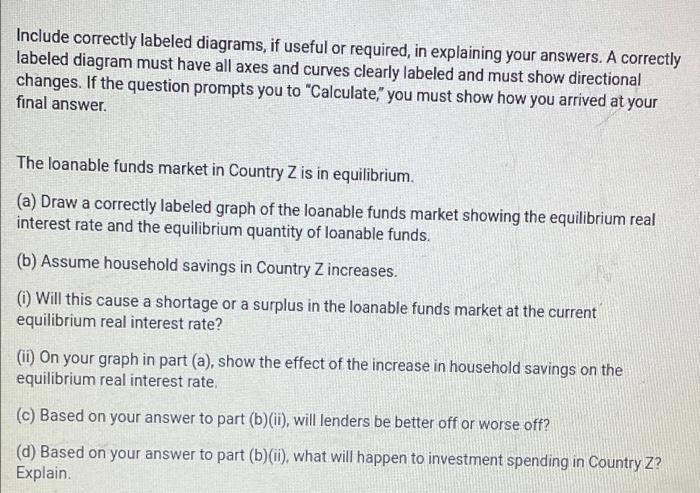 Solved Include correctly labeled diagrams, if useful or | Chegg.com