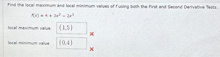 Solved Find the local maximum and local minimum values of f | Chegg.com