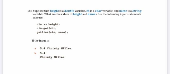 Solved 18) Suppose that height is a double variable, ch is a | Chegg.com