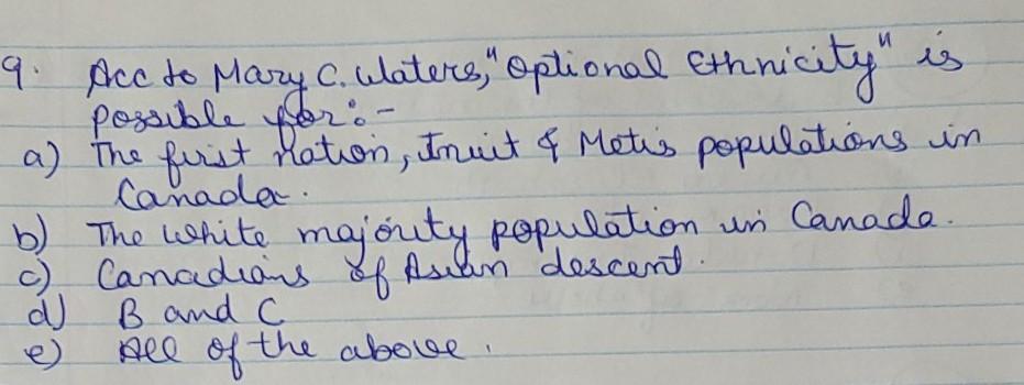 Solved & 9. Acc to Mary Calaters,"optional Ethnicity" is | Chegg.com