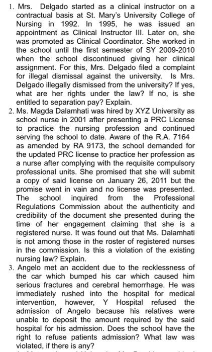 Solved 1. Mrs. Delgado started as a clinical instructor on a | Chegg.com