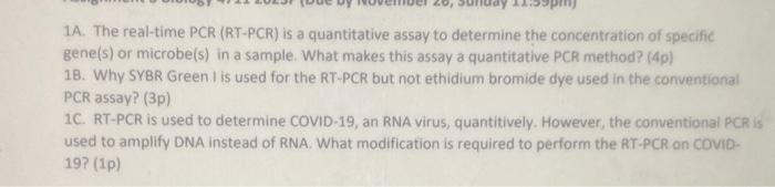 Solved 1A. The real-time PCR (RT-PCR) is a quantitative | Chegg.com