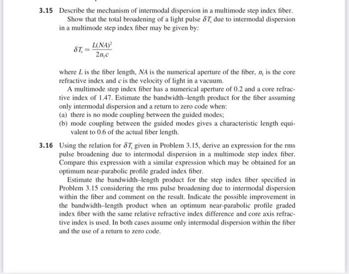 3.15 Describe the mechanism of intermodal dispersion | Chegg.com