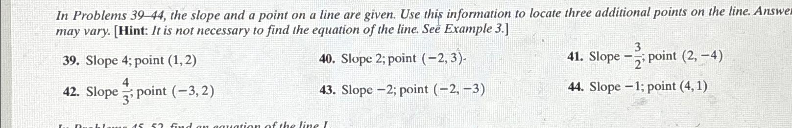 Solved In Problems 39-44, ﻿the slope and a point on a line | Chegg.com