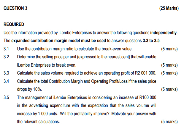QUESTION 3(25 ﻿Marks)REQUIREDUse the information | Chegg.com