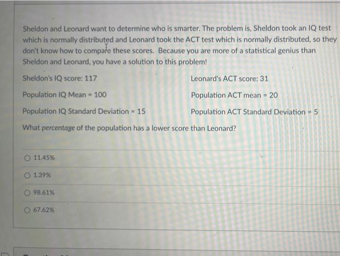 Solved Sheldon and Leonard want to determine who is smarter. | Chegg.com