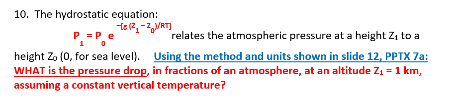 Solved The hydrostatic equation:P1=P0e-[gz1-z0RT] ﻿relates | Chegg.com